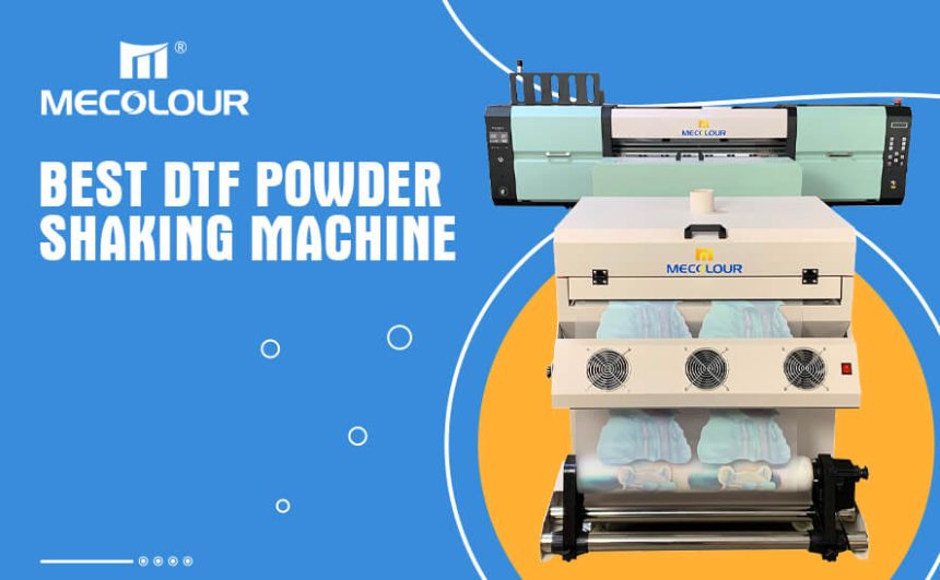 Best DTF Powder Shaking Machine - DTF Printing Technology
