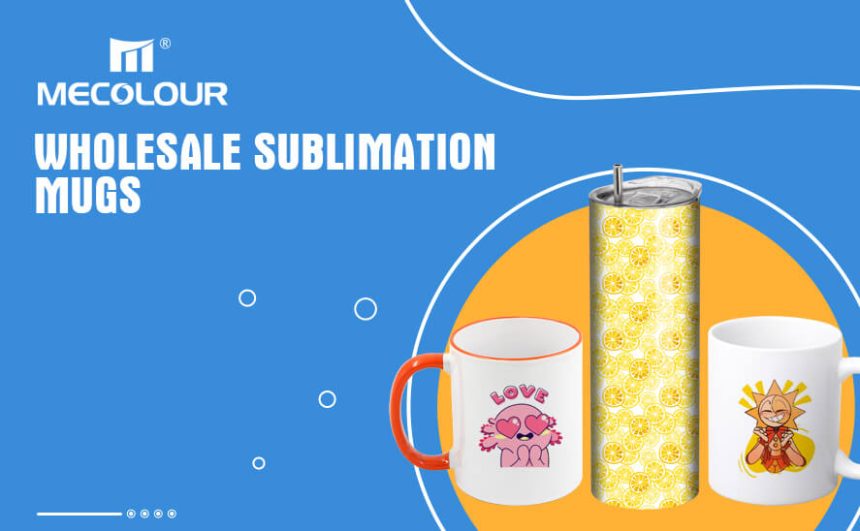Wholesale Sublimation Mugs:Elevate Your Printing Business